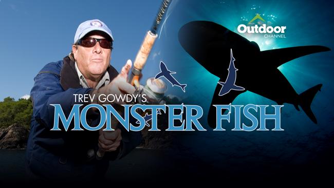 Trev Gowdy's Monster Fish